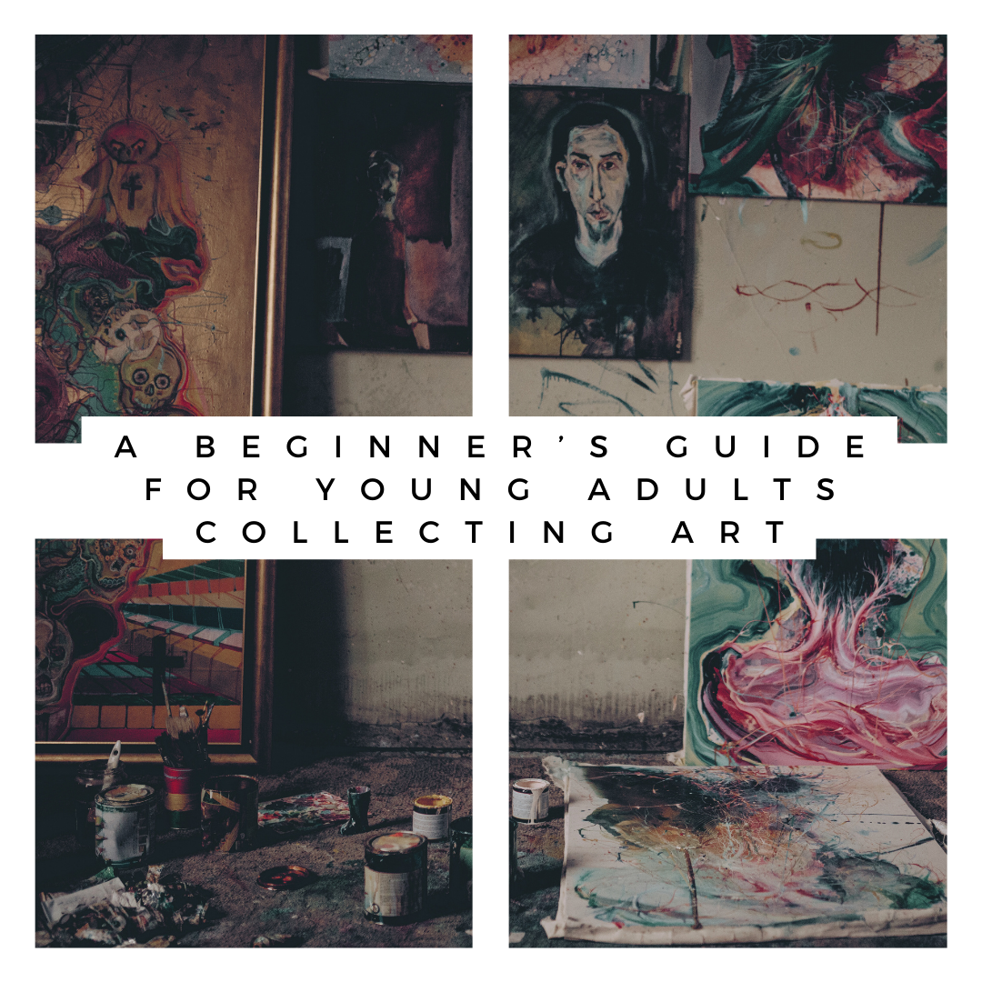 A Beginner’s Guide for Young Adults & Collecting Art – Arte Luna Gallery