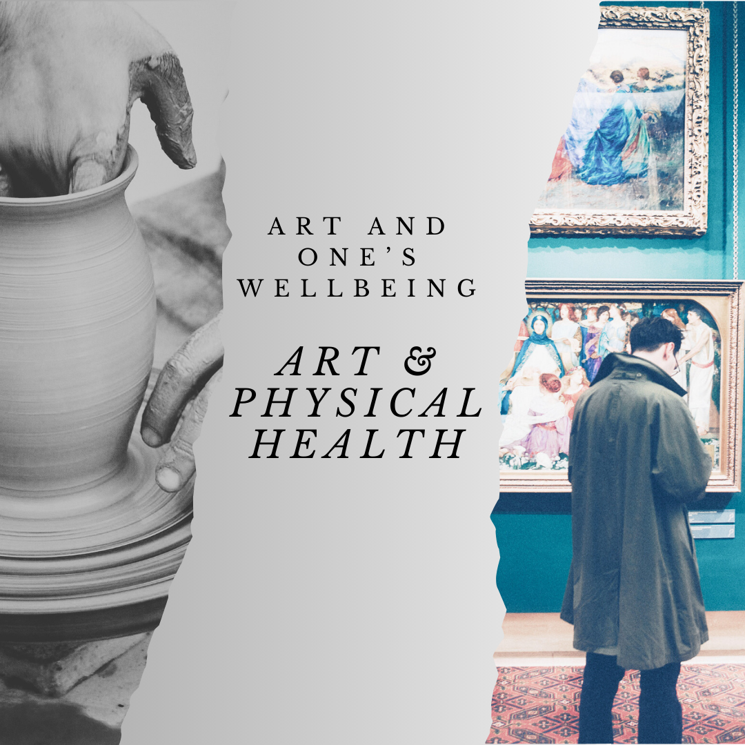 Art and One’s Wellbeing – Art & Physical Health – Arte Luna Gallery